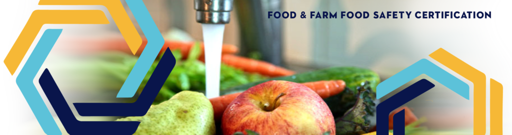 Food & Farm Food Safety Certification